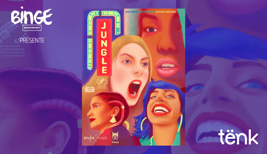 Binge Audio & Tënk présentent Jungle - Actualités - Binge Audio